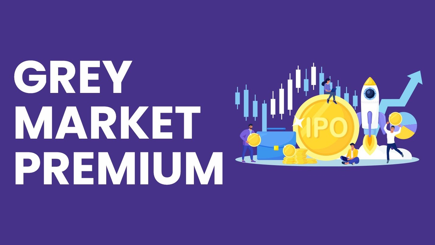 What is GMP (Grey Market Premium) in IPO? Know More!