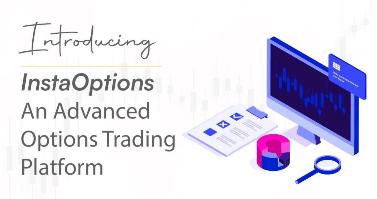 Introducing Insta Options Trading Platform