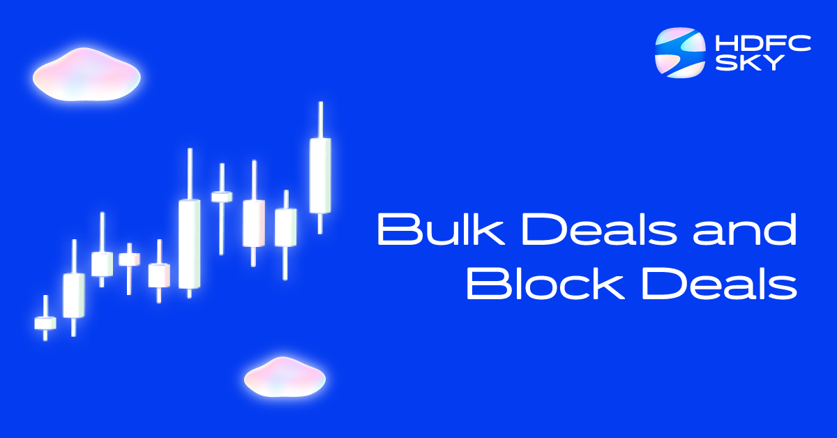 Bulk Deals and Block Deals: Definition & Differences