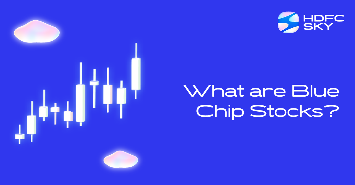 What are Blue Chip Stocks? Meaning & Benefits