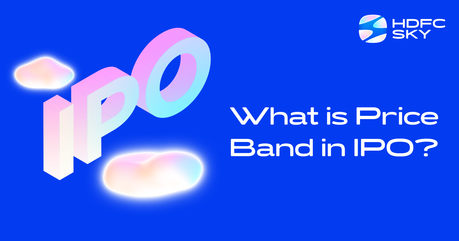 What is Price Band in IPO? Meaning, Role, and Importance