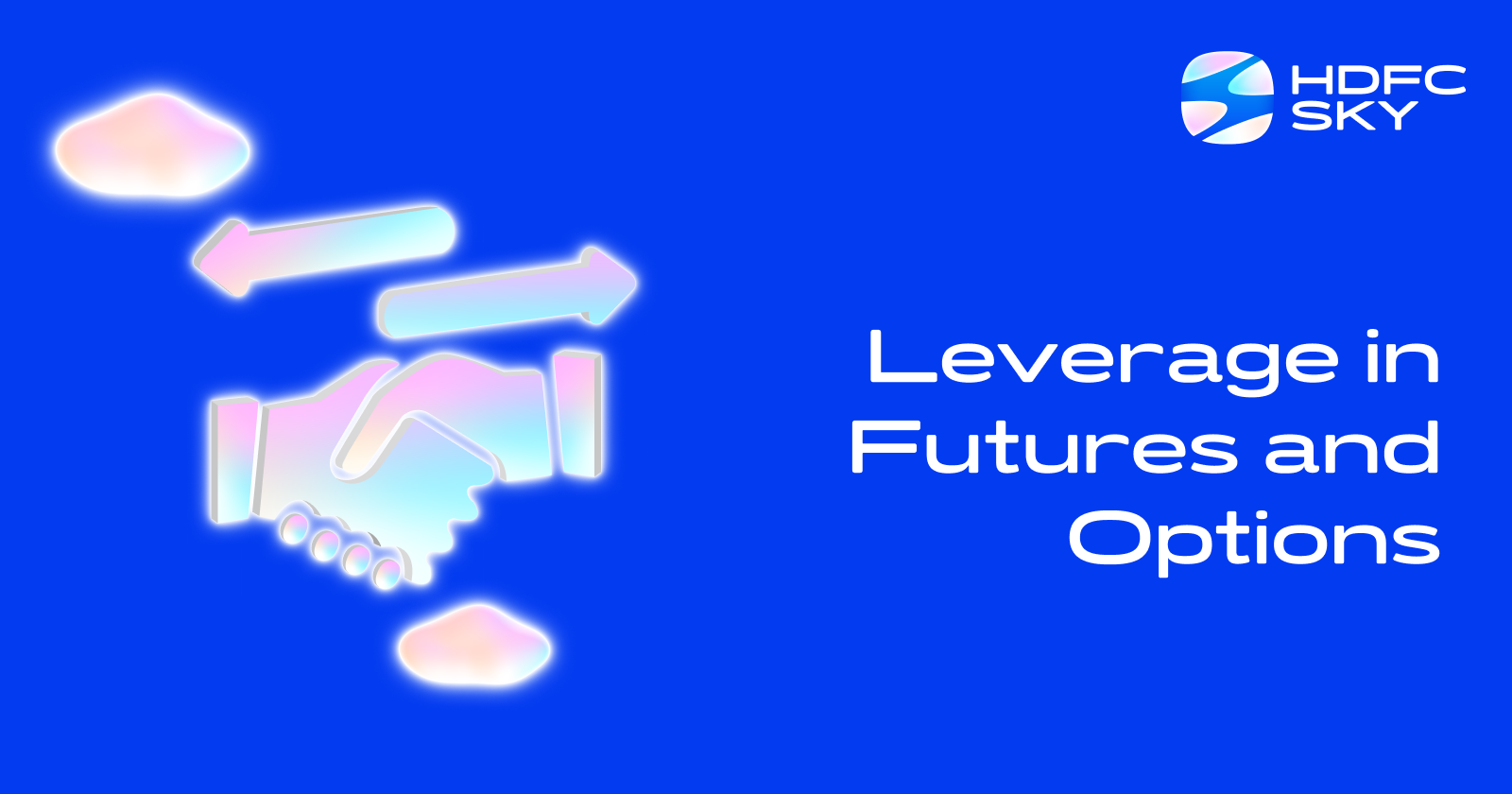 Leverage in F&O: Benefits, Risks, and How to Use