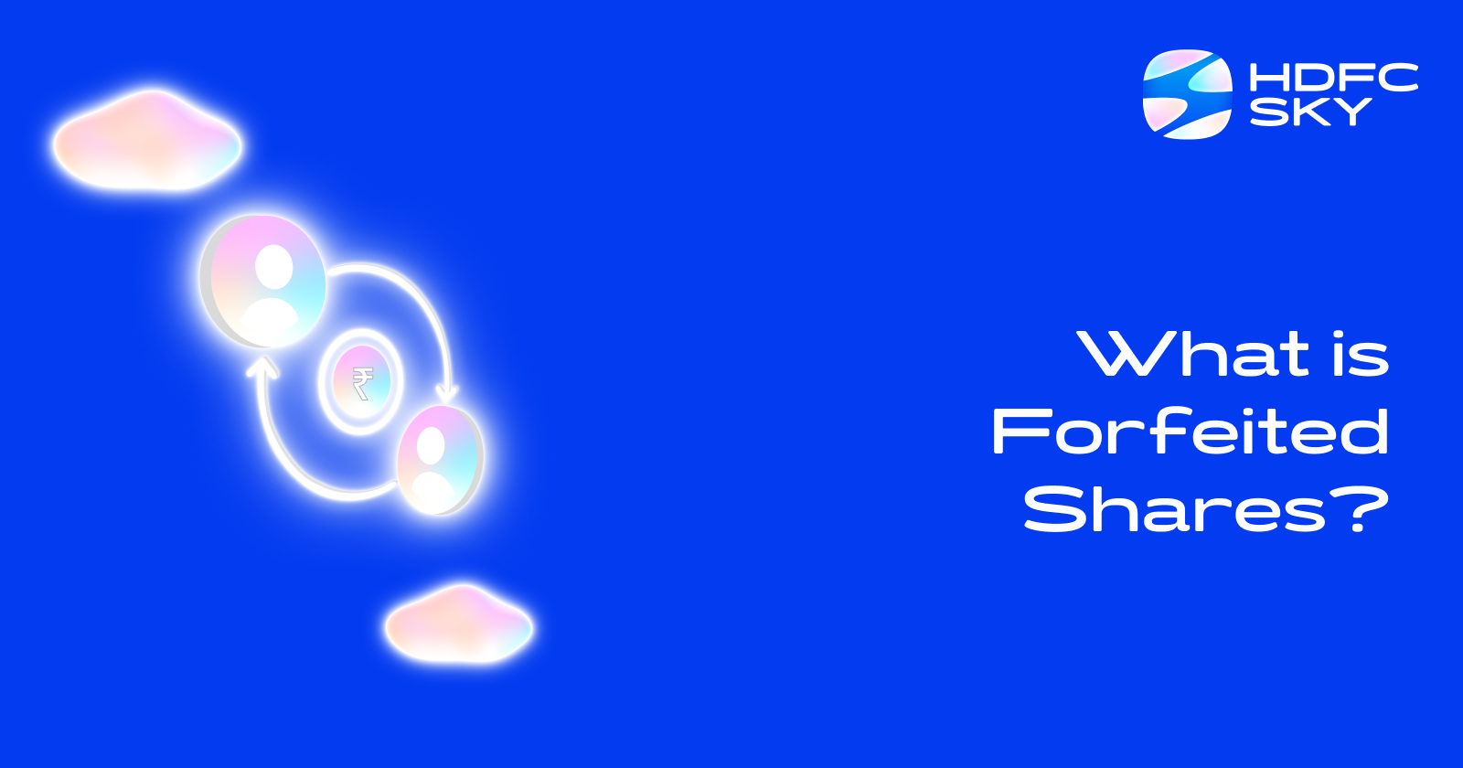 What are Forfeited Shares?: Meaning, Examples & Benefits