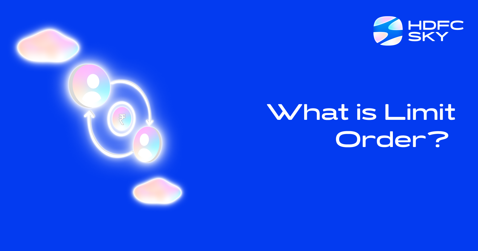 What is Limit Order? Buy & Sell Limit Orders Explained