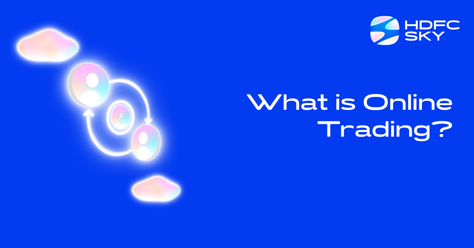 What is Online Trading & How It Works