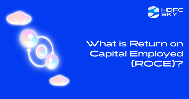 Return on Capital Employed (ROCE) Explained | HDFC Sky