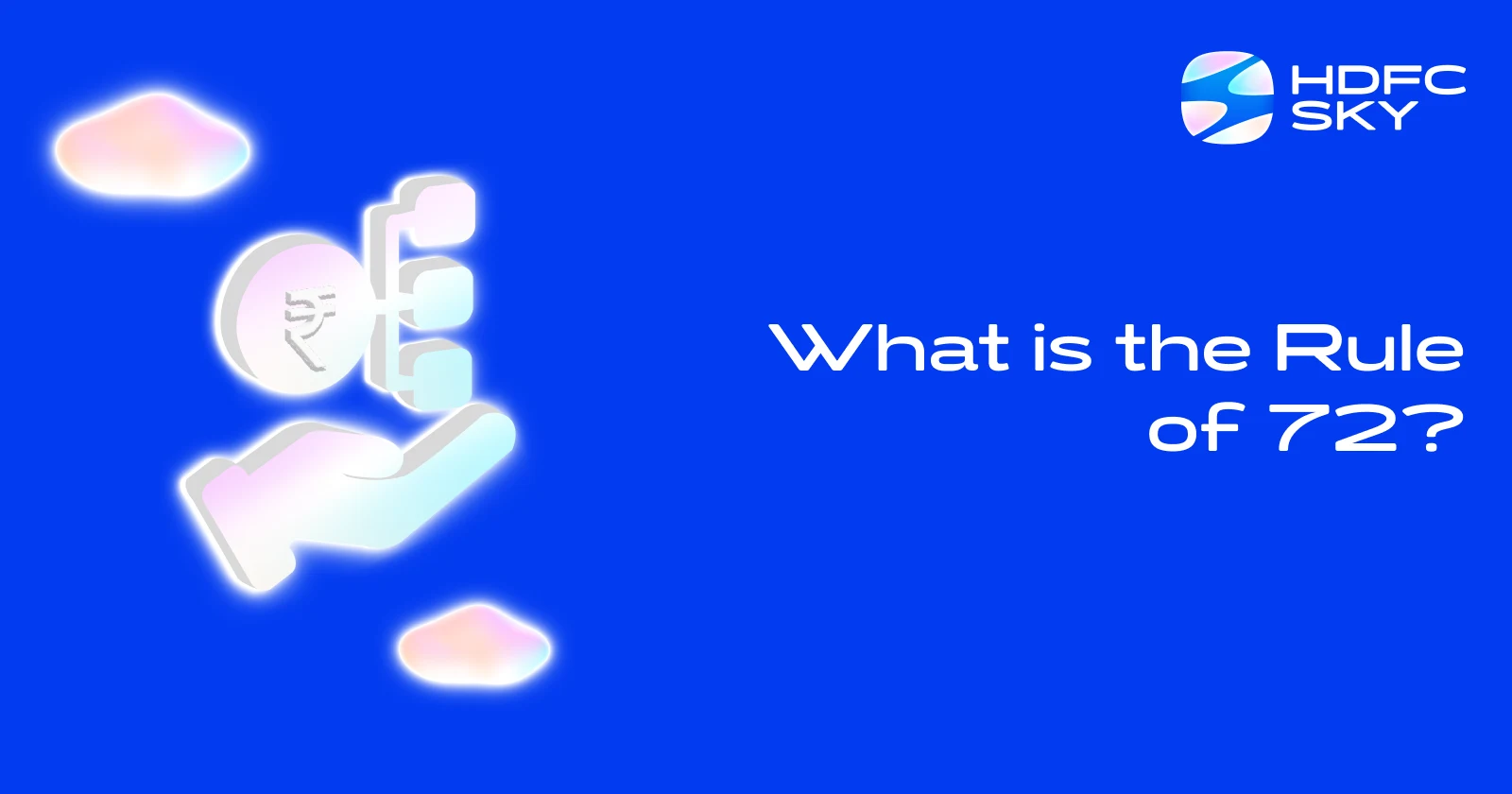 The Rule of 72: Meaning & How it works