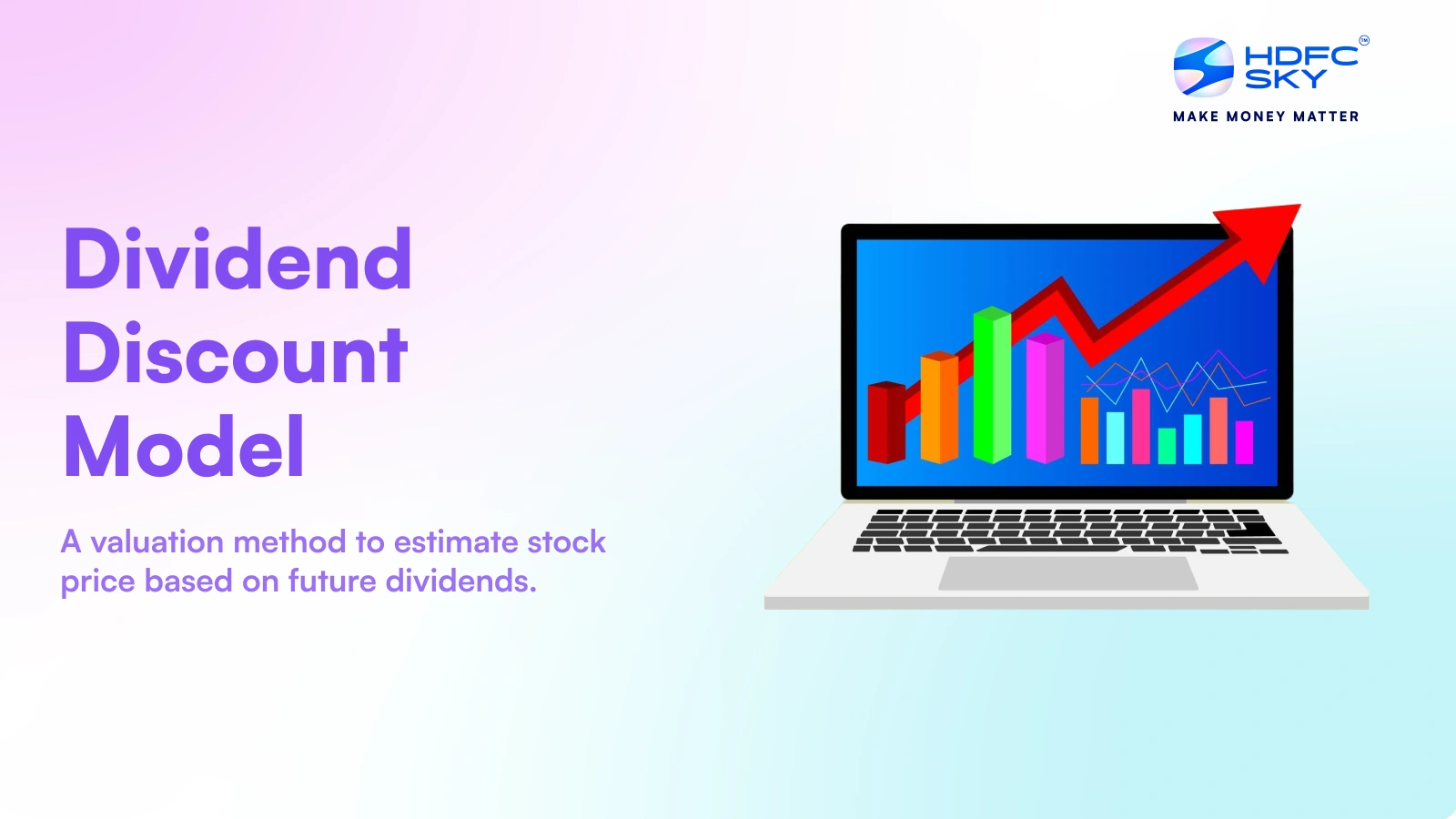 Dividend Discount Model (DDM): Valuation, Types & Applications
