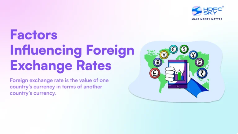 Factors Influencing Foreign Exchange Rates: Explained in Detail
