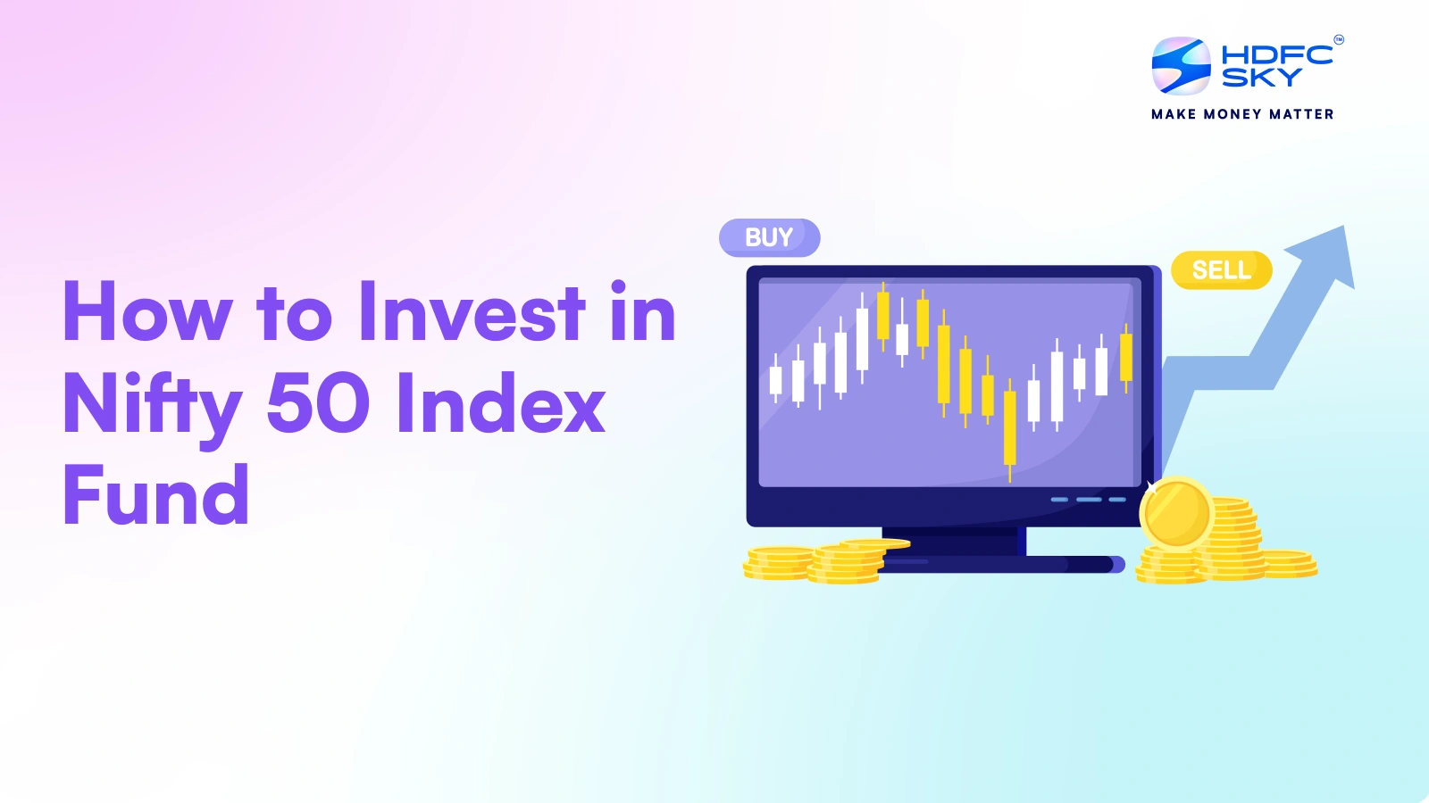 How to Invest in Nifty 50 Index Fund in India