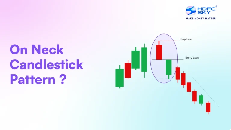 On-Neck Candlestick Pattern: Meaning and Identification