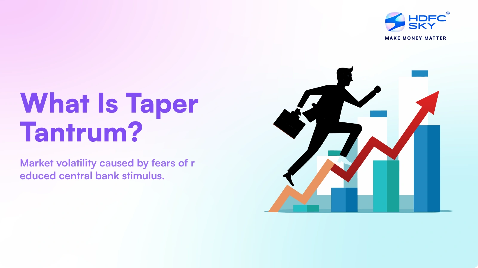 Understanding What is Taper Tantrum? Meaning & Impacts