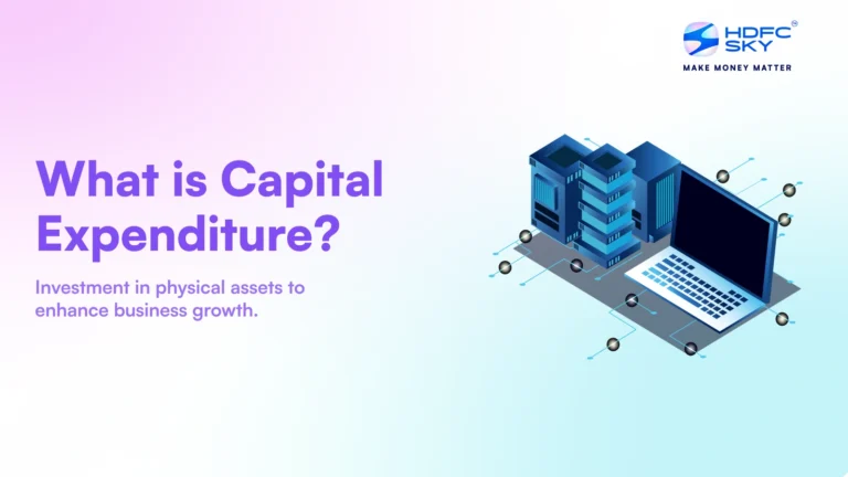 Capital Expenditure (CapEx): Meaning, Types, & Calculation