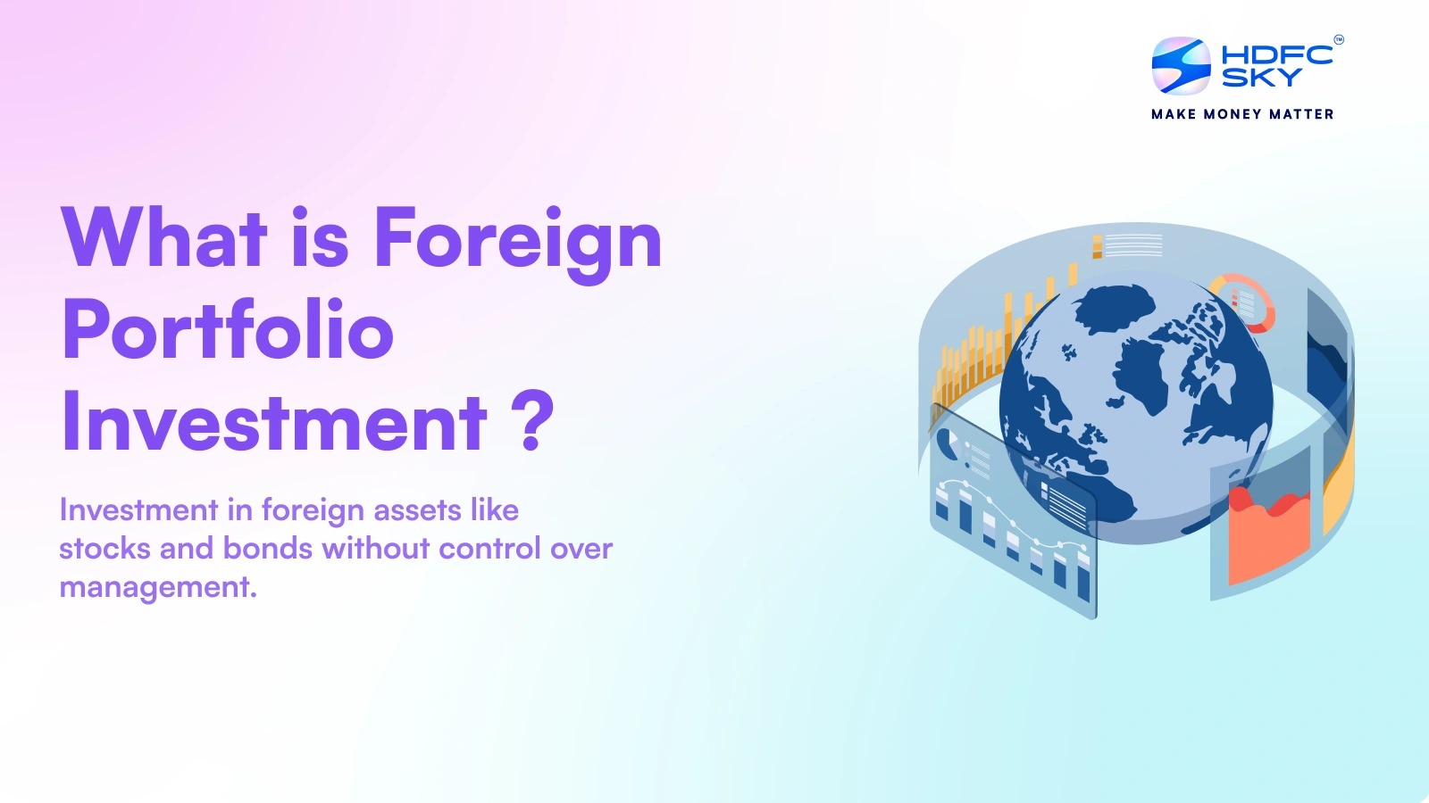 What is Foreign Portfolio Investment? Definition & Benefits