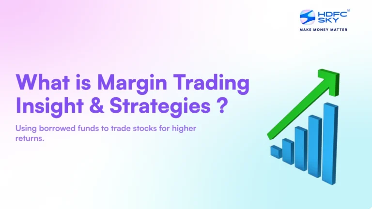 Margin Trading Strategies: Know How Does Margin Trading Work?
