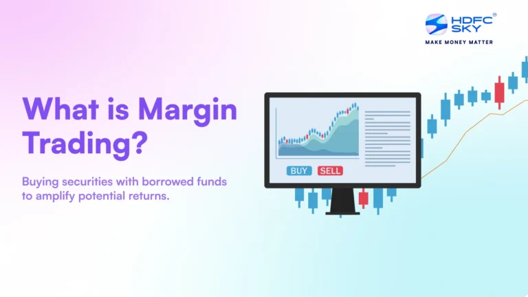 What is Margin Trading? Meaning, Types, & Features