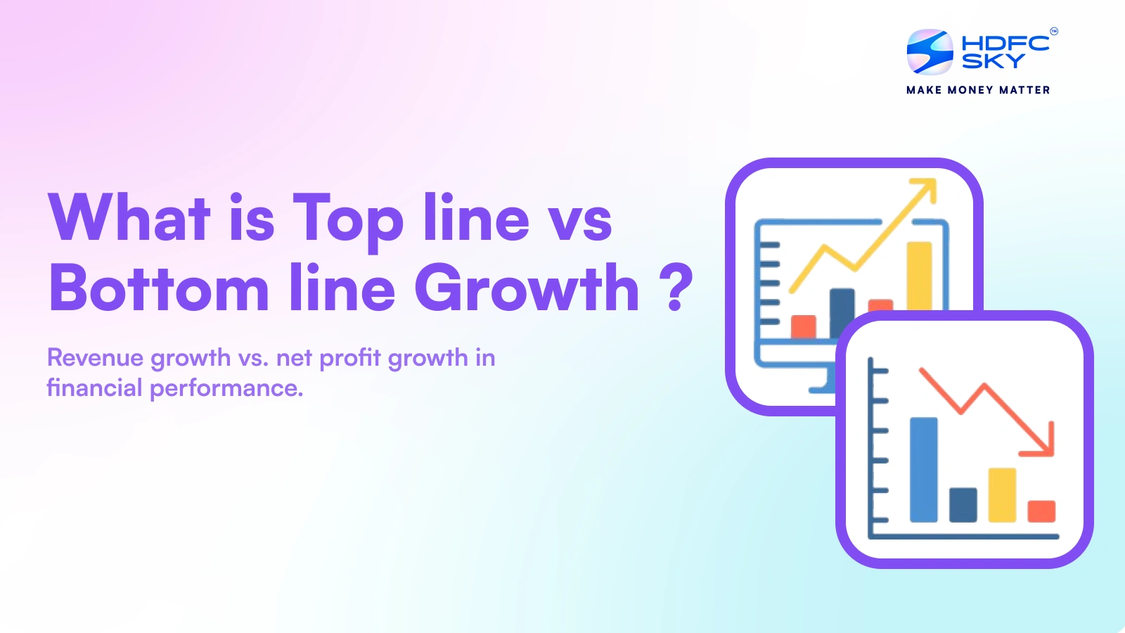 Difference Between Top Line Vs Bottom Line Growth