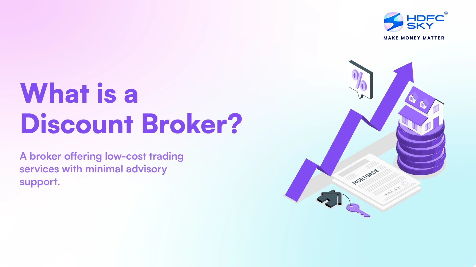 What is Discount Broker? Definition, Features & Benefits