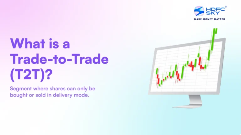 Understanding Trade-To-Trade (T2T) Stock with Example