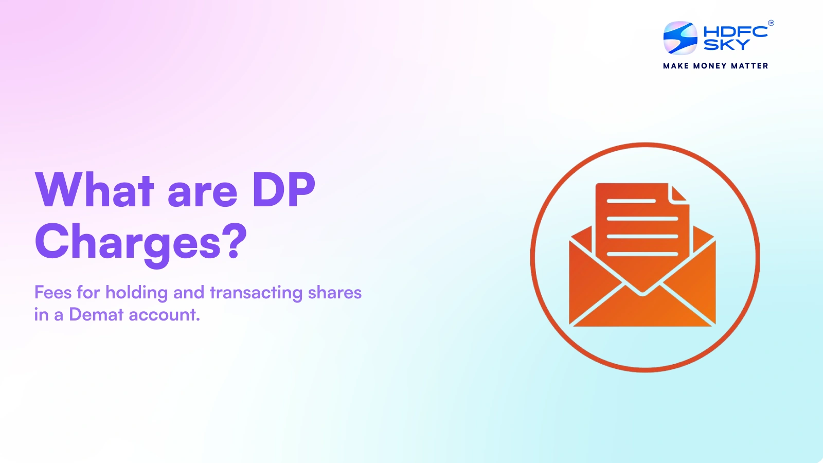 What are DP (Depository Participants) Charges in Demat Account?