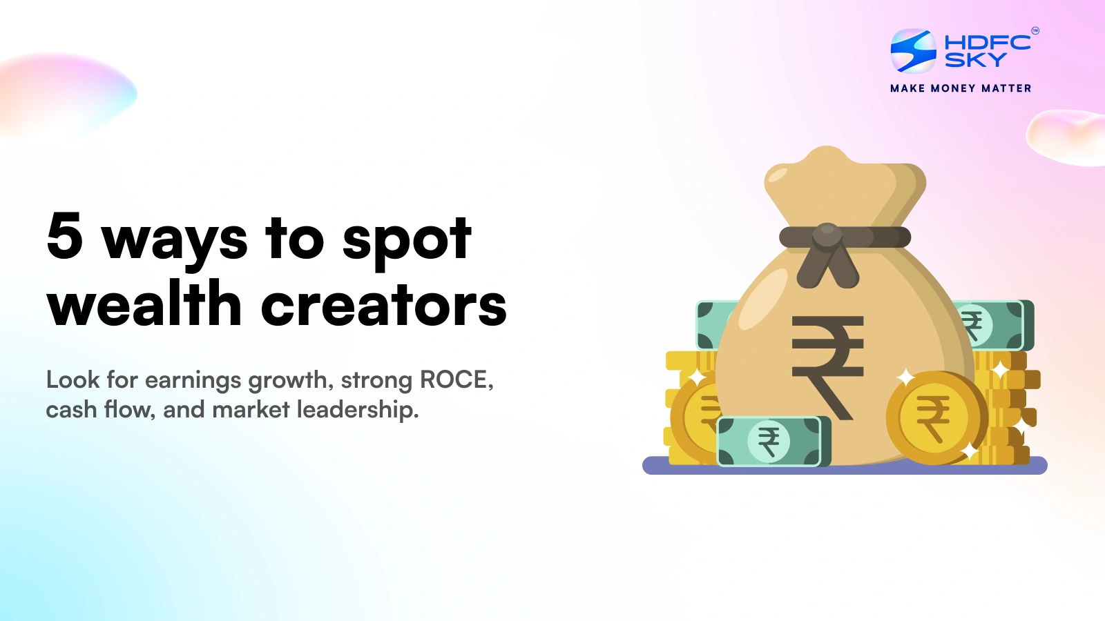 5 Ways to Spot Wealth Creator Stocks