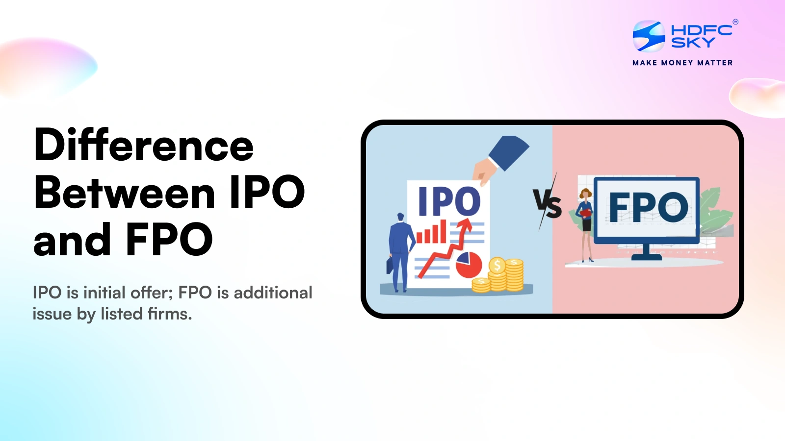What is the Difference Between IPO and FPO