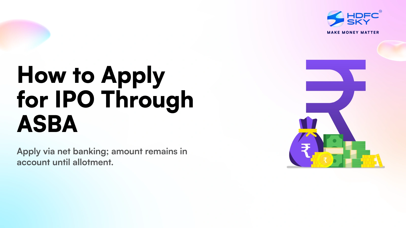 How to Apply for IPO Through ASBA: Complete Guide