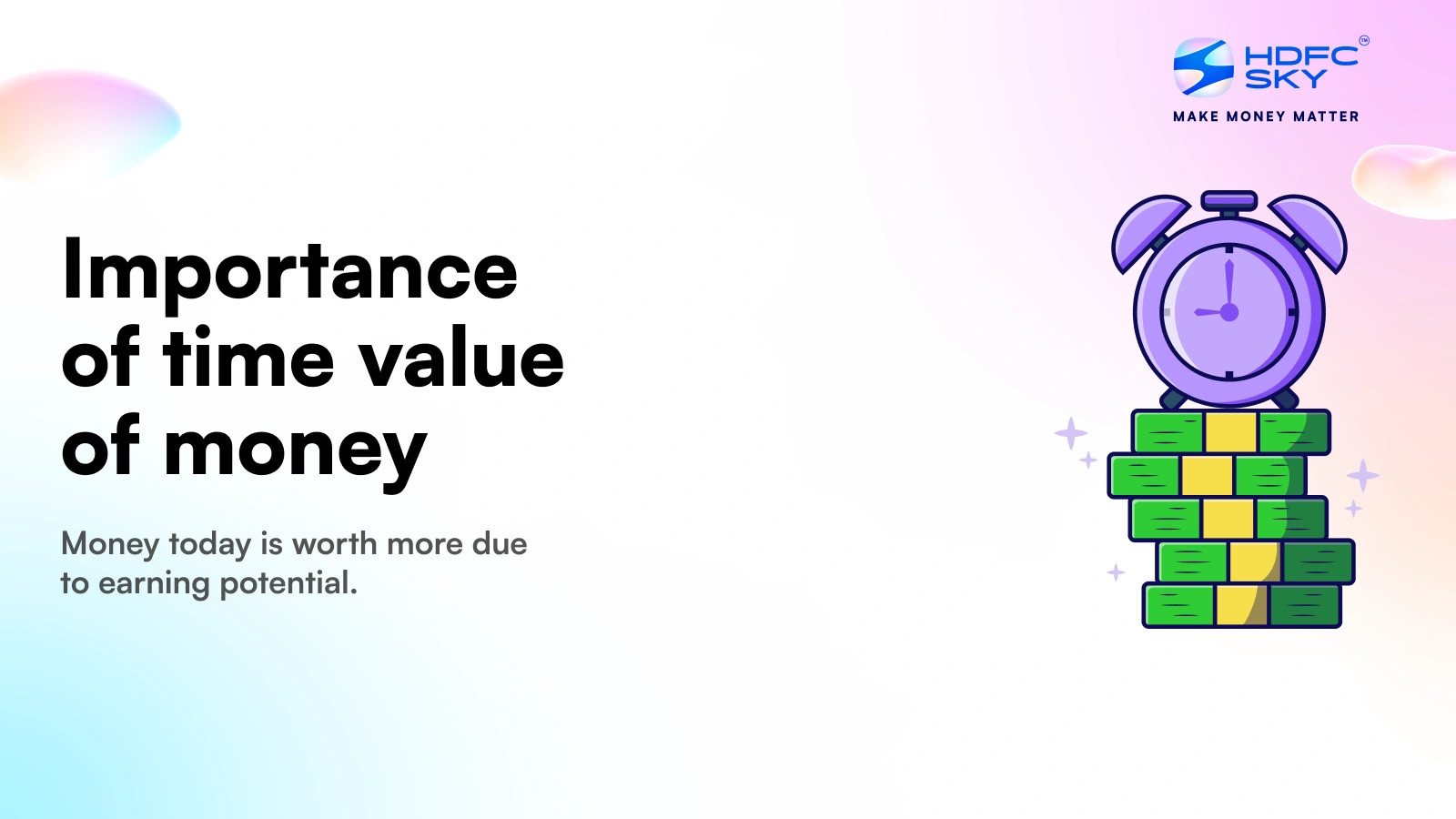 Importance of Time Value of Money: Key Reasons Explained