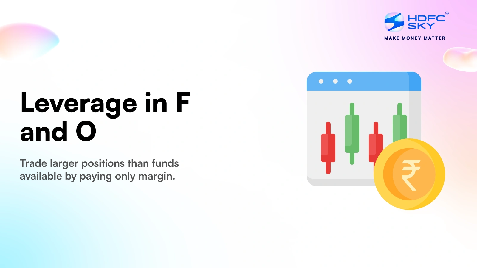 Leverage in F&O: Benefits, Risks, and How to Use