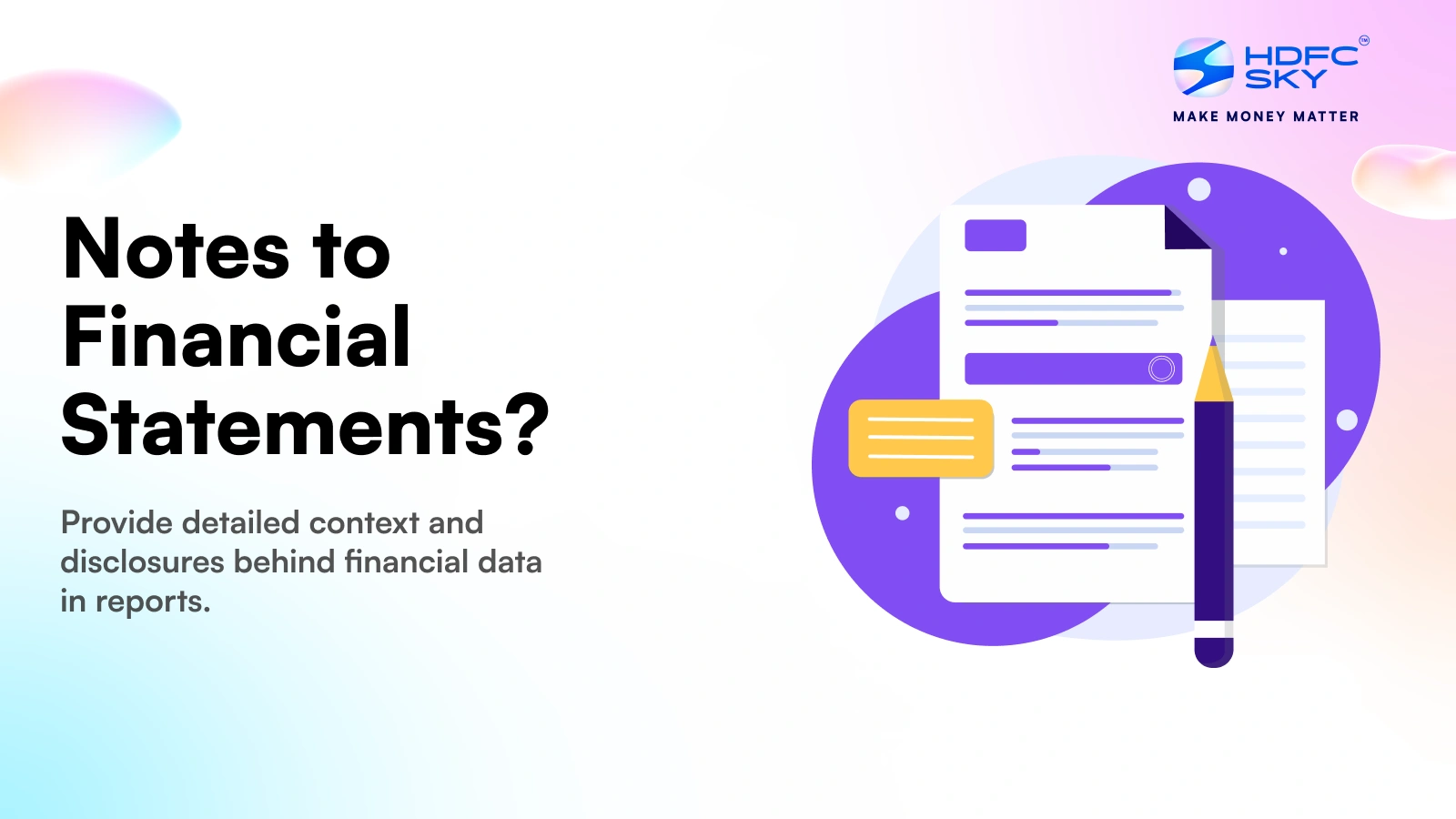 What are notes to financial statements?