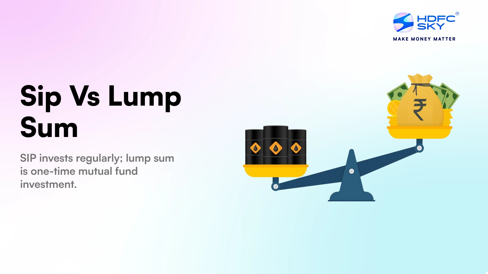 Difference Between SIP vs Lump Sum: Know Which One is Better