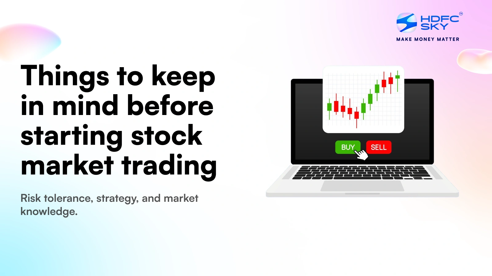 Things to Know in Stock Market Trading & How to Trade