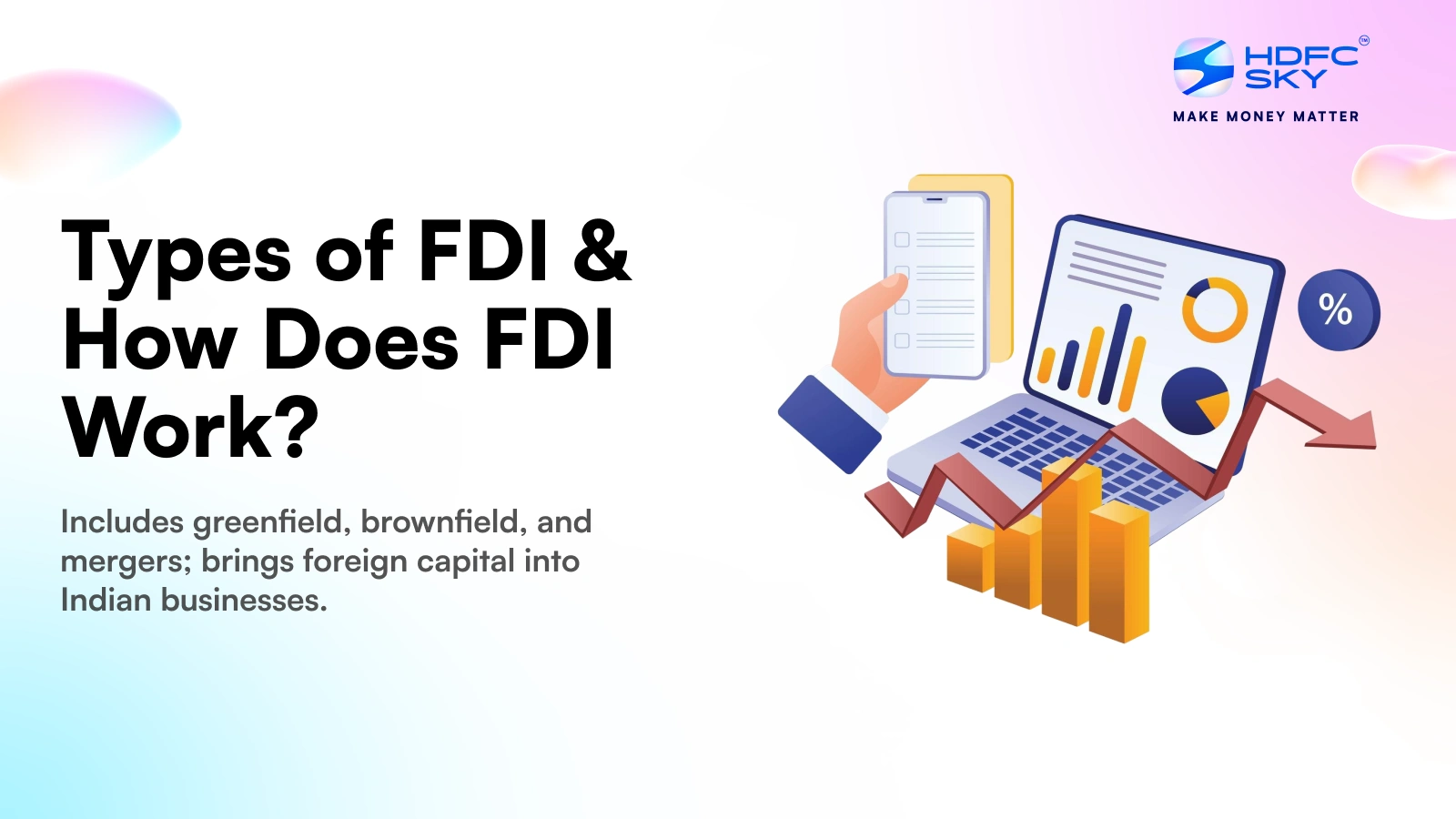 Types of FDI & How Does it Work