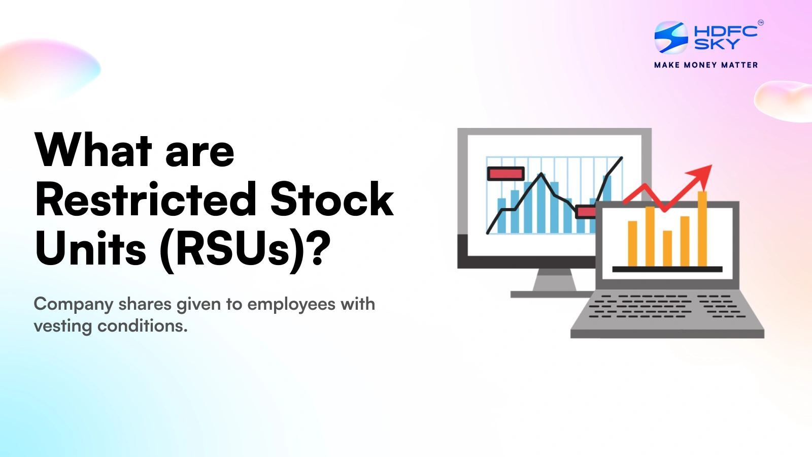 What Are Restricted Stock Units (RSUs) & How Does it Work?