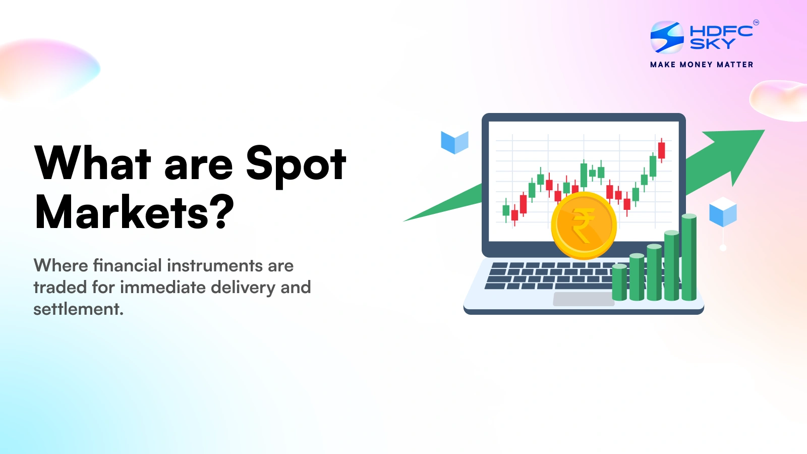 What are Spot Markets? Definition, Types, and Trends
