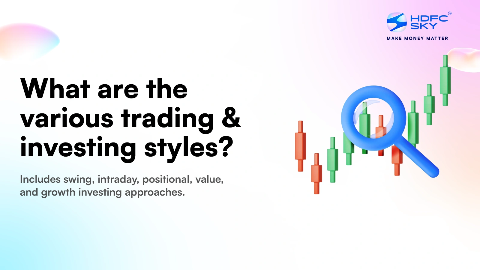 Various Trading and Investing Styles