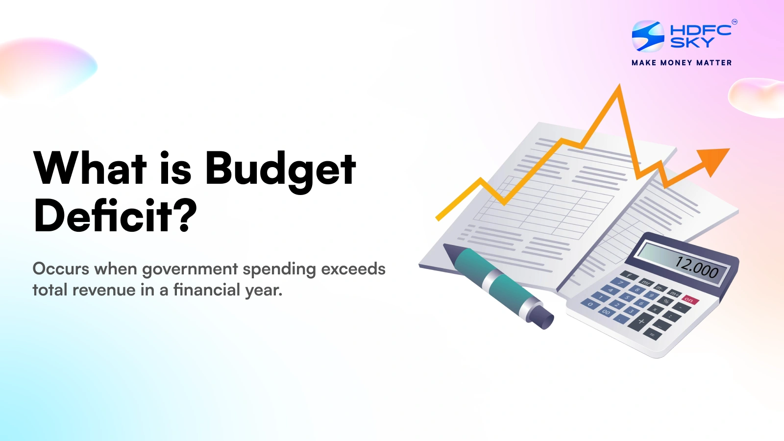 What is Budget Deficit: Causes, Effects, and Impact