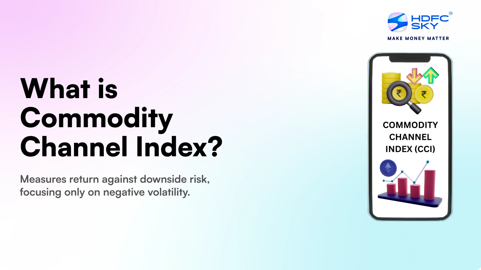 What is Commodity Channel Index or CCI? How to trade using CCI?