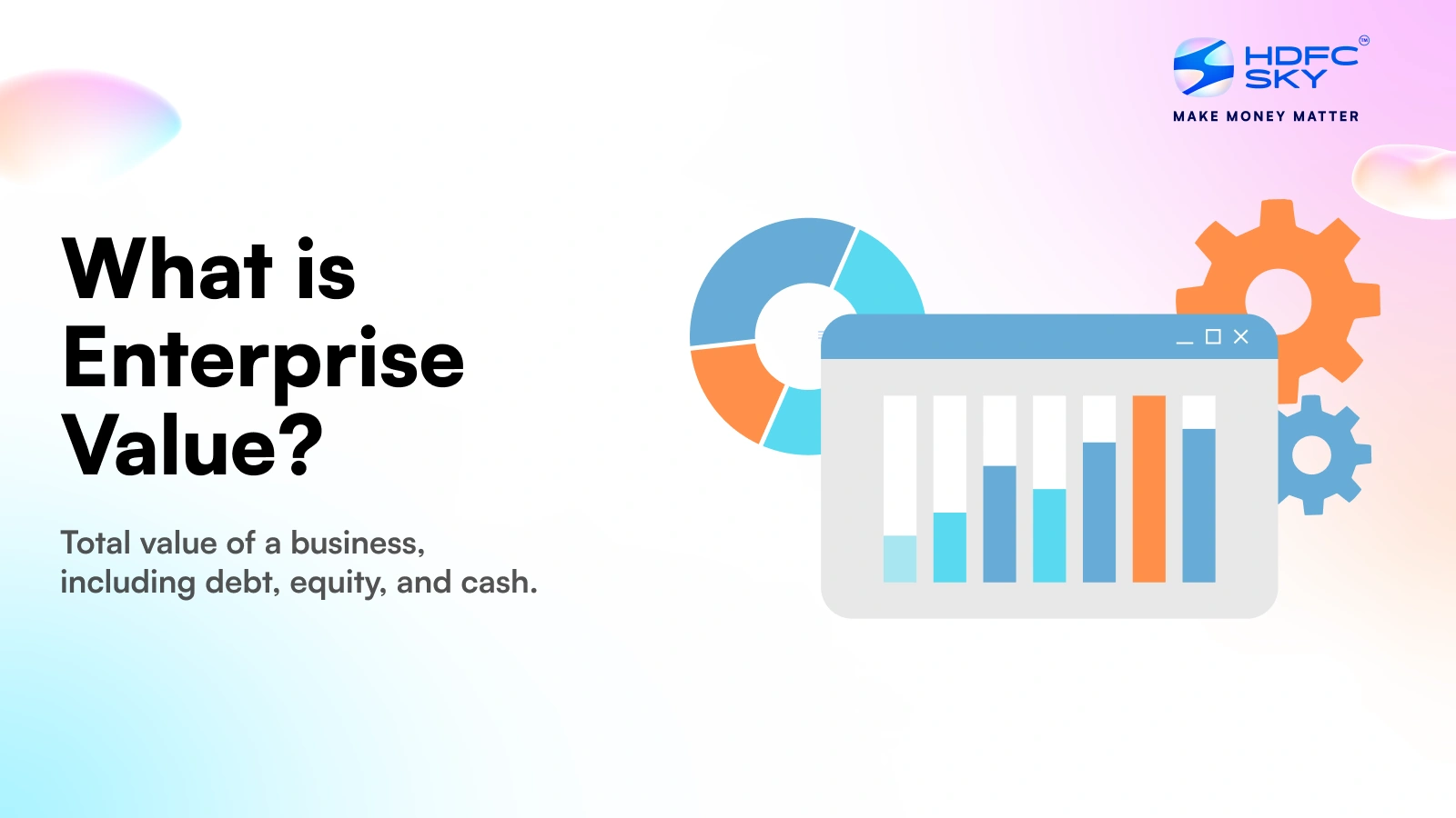What is Enterprise Value? Definition and Calculation