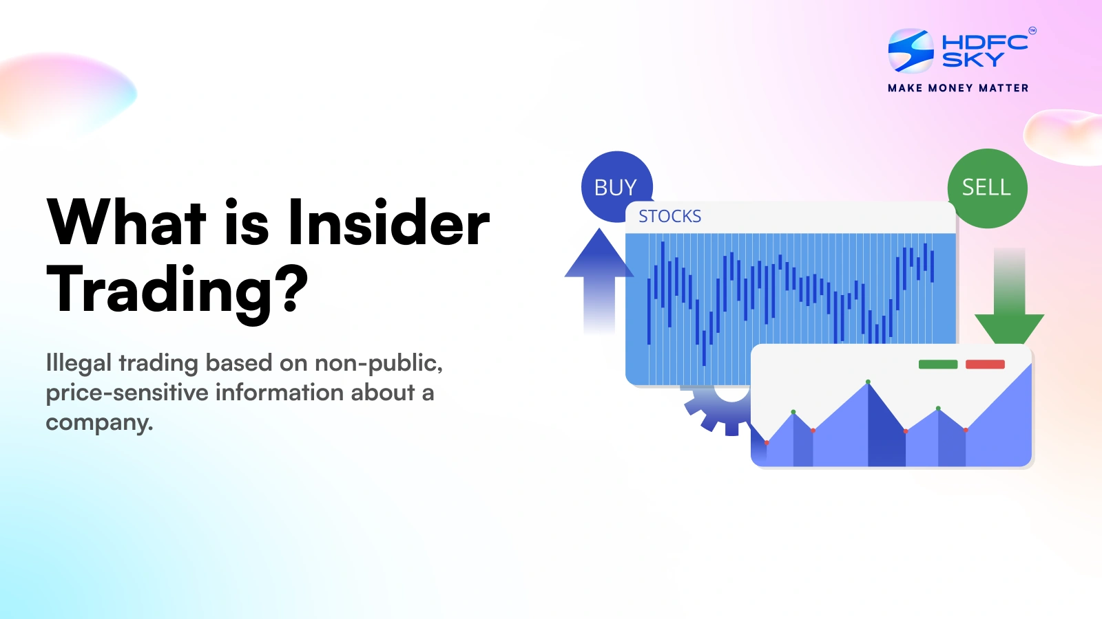 What is Insider Trading and How Does Insider Trading Work?