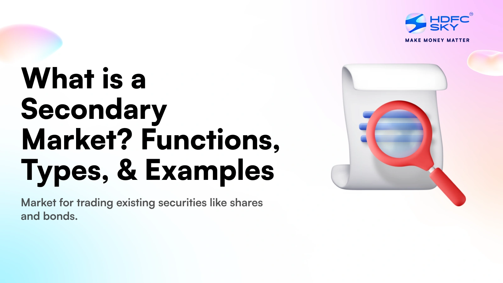 What is Secondary Market? Importance of a Secondary Market