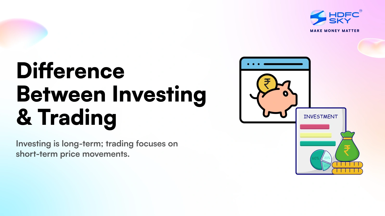 Investing vs Trading, Saving and Spending