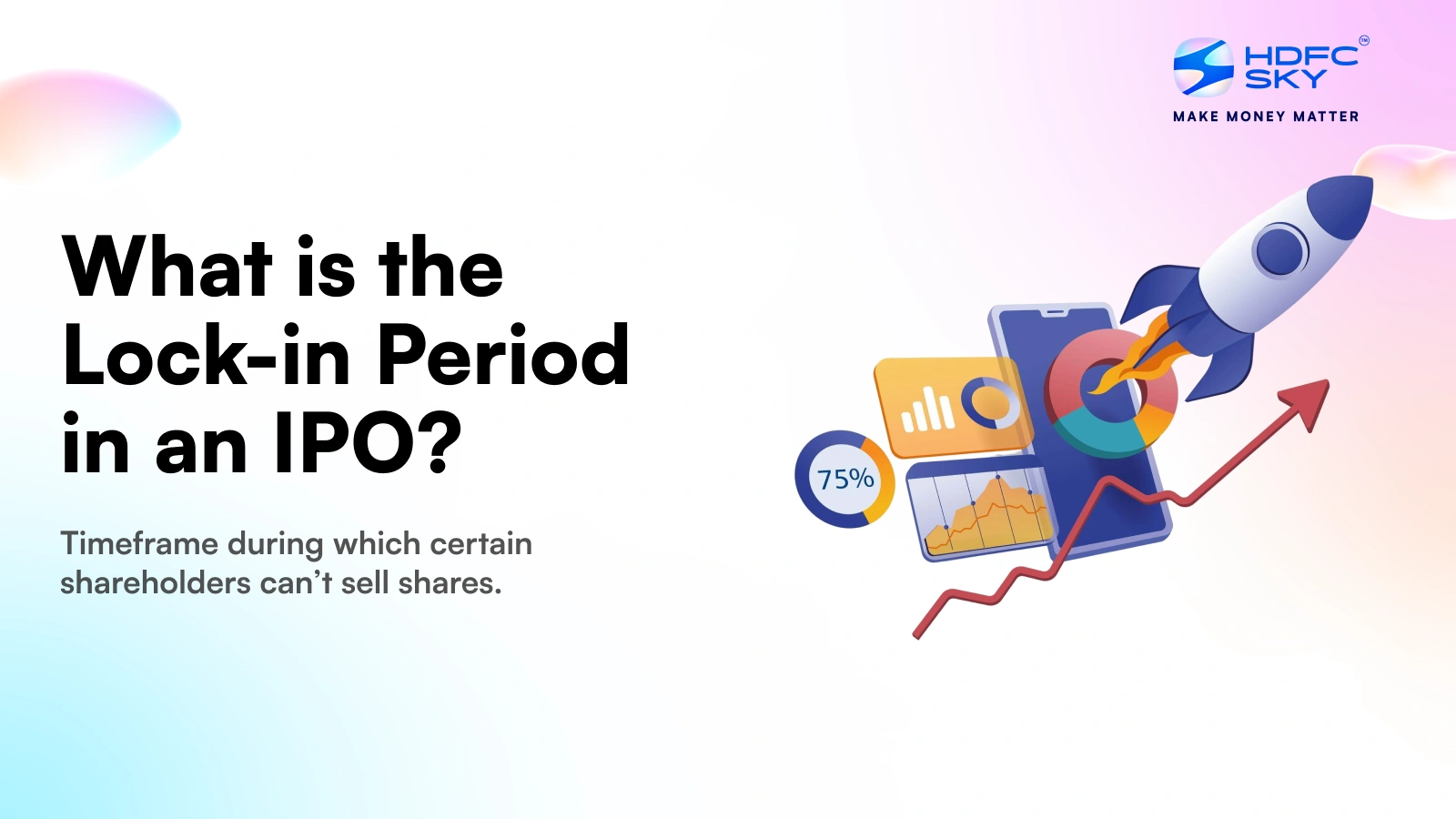 What Is the Lock-In Period In IPO? Know its Meaning & Purpose