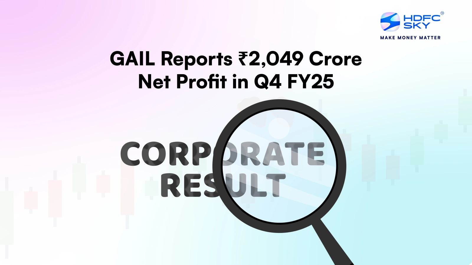 GAIL Q4 FY25 Net Profit at ₹2,049 Crore; Revenue Rises