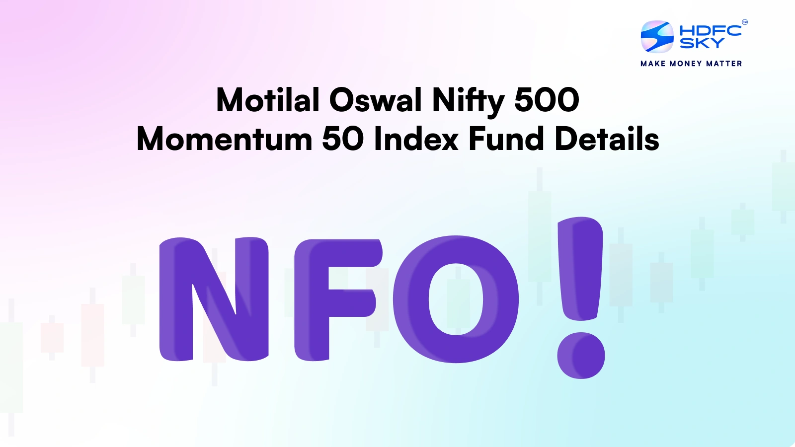 Motilal Oswal Nifty 500 Momentum 50 Fund Details
