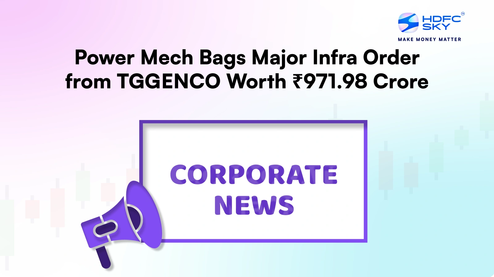 Power Mech Wins ₹971.98 Cr TGGENCO Order for Yadadri Project