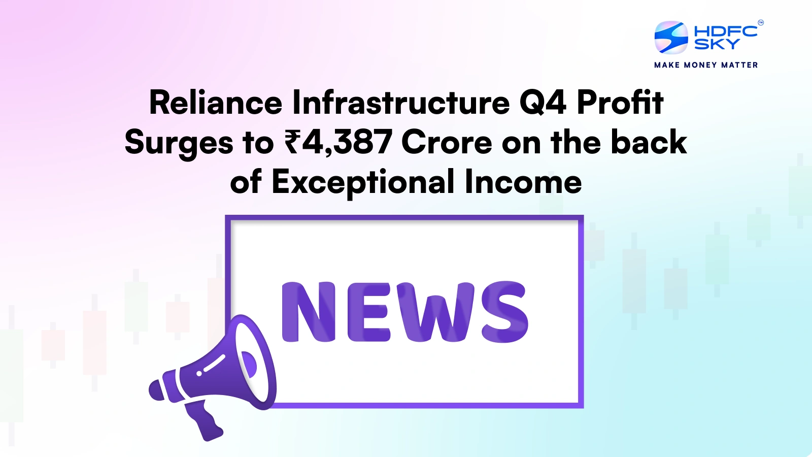 Reliance Infrastructure Q4 Profit Surges to ₹4,387 Crore on Exceptional Income