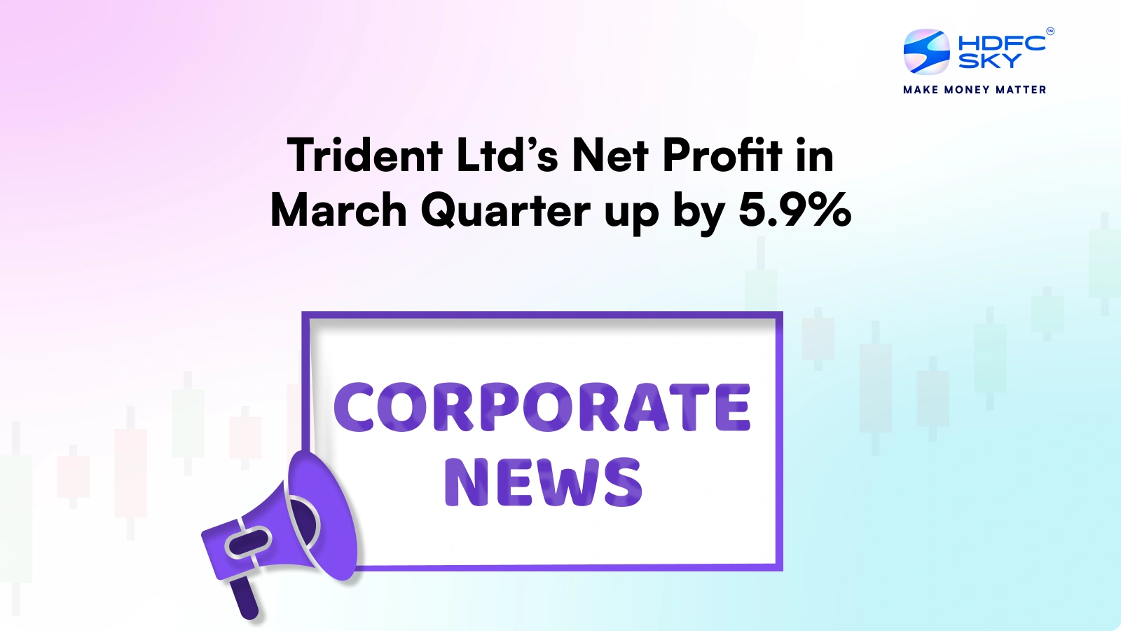Trident Ltd’s Net Profit Up by 5.9% in March Quarter
