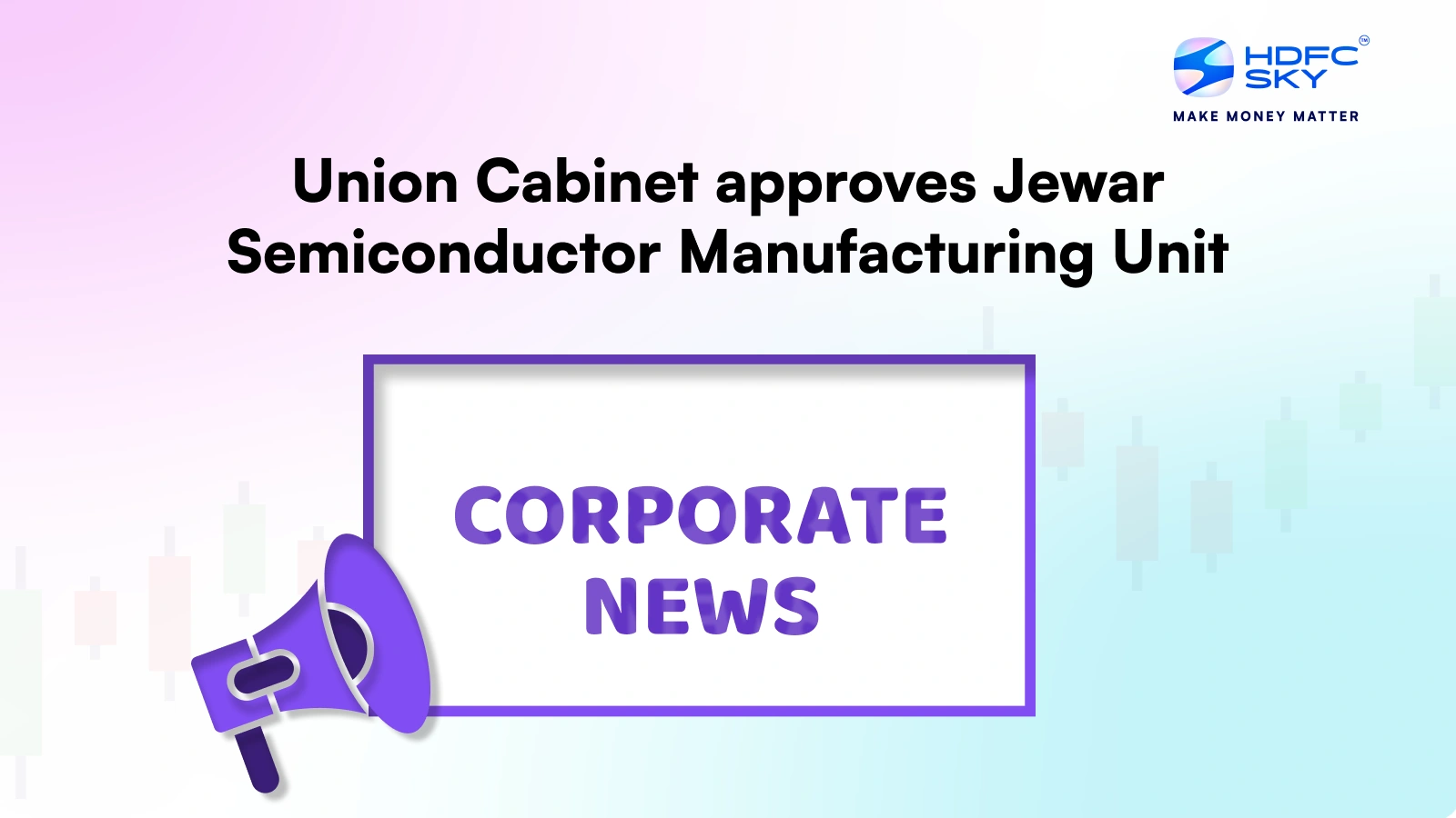 Cabinet Approves Jewar Semiconductor Unit