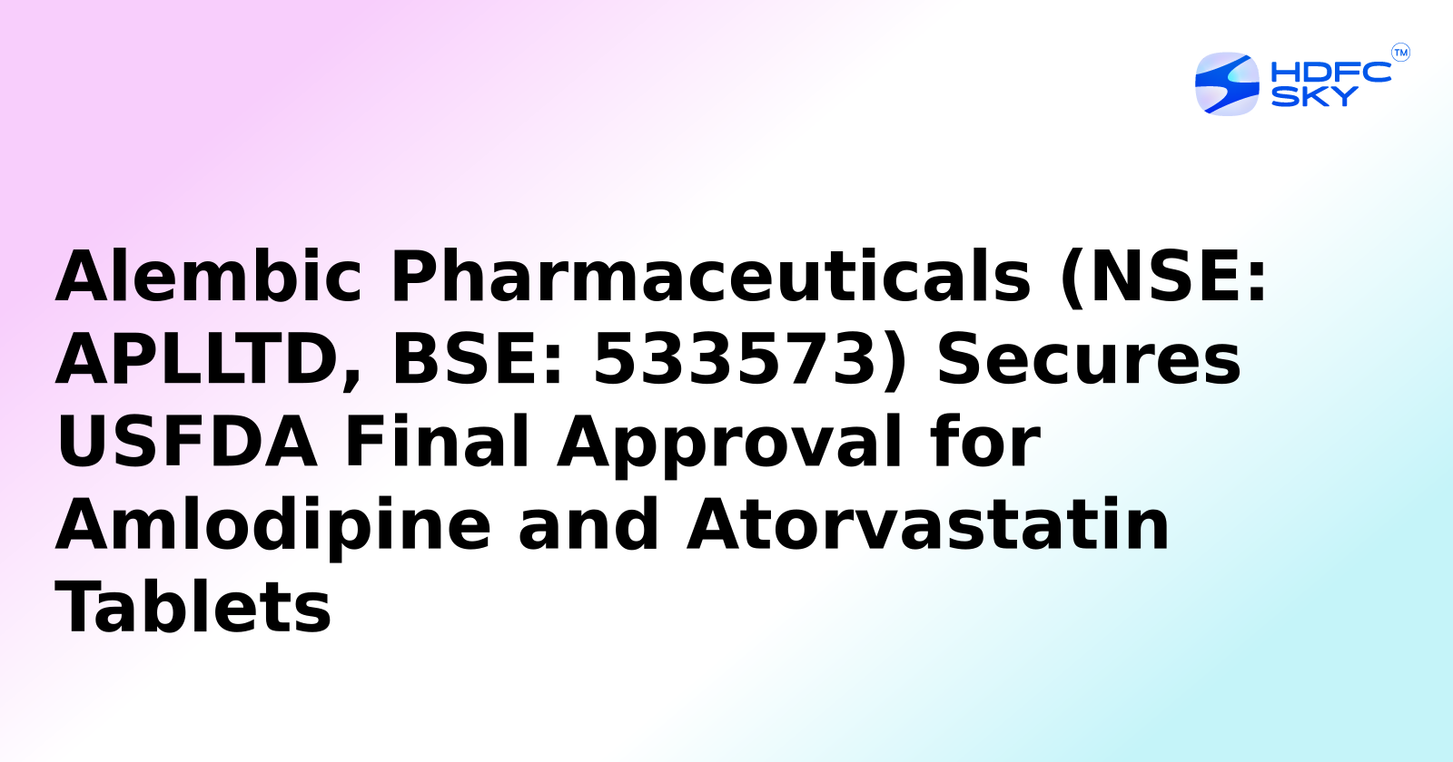 Alembic Pharmaceuticals Secures USFDA Approval for Amlodipine and ...